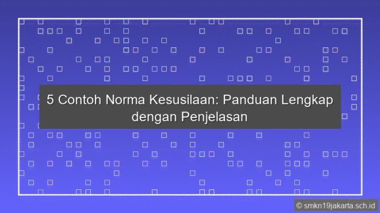 5 Contoh Norma Kesusilaan: Panduan Lengkap dengan Penjelasan