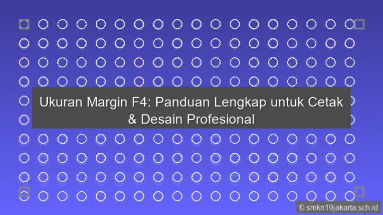 Ukuran Margin F4: Panduan Lengkap untuk Cetak & Desain Profesional